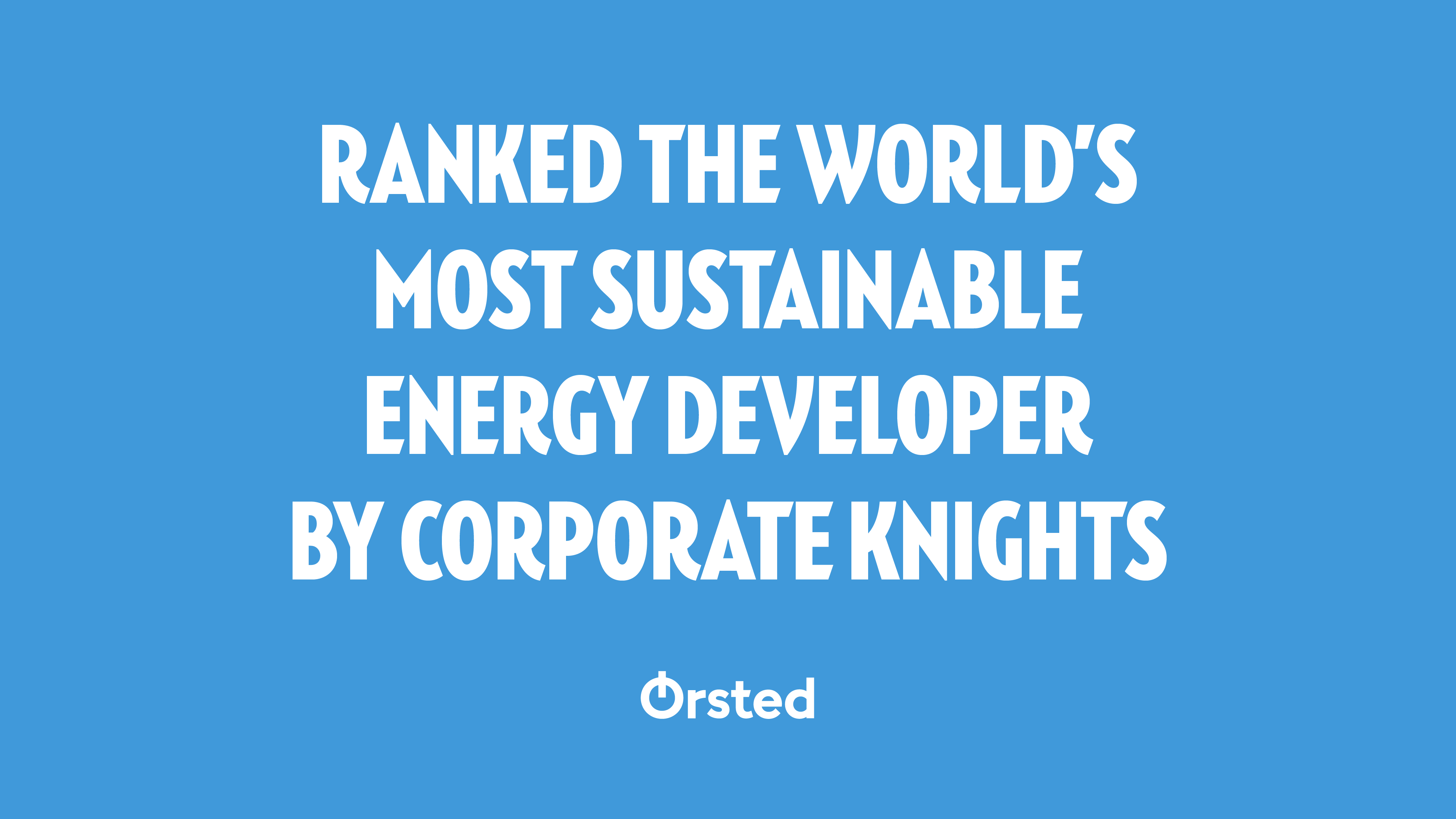 ørsted Ranked The World S Most Sustainable Energy Developer